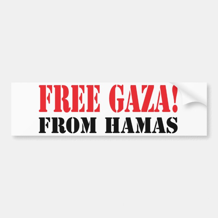 Free GAZA From HAMAS Bumper Sticker | Zazzle.com
