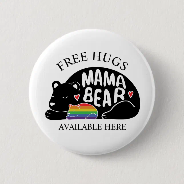 Free Hugs from Mama Bear Button | Zazzle