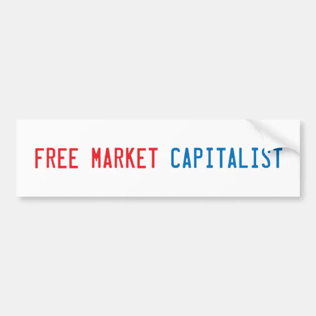 Free Market Economy Bumper Sticker | Zazzle