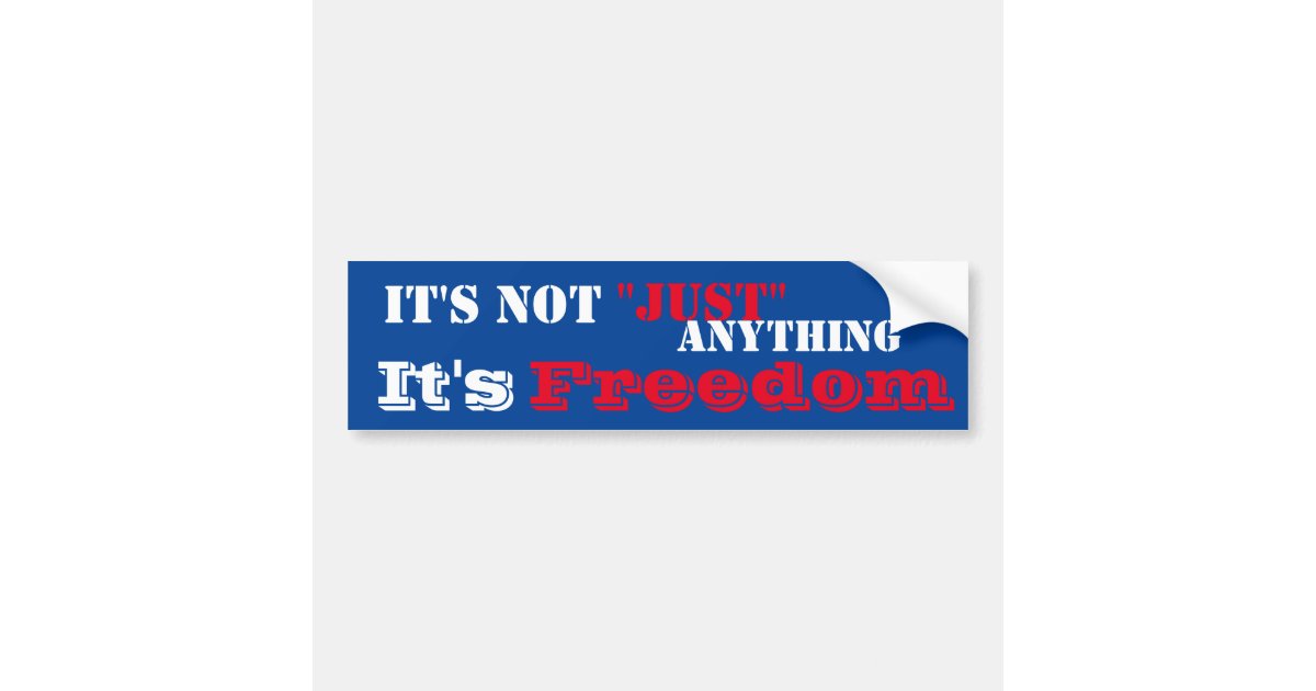 Freedom bumper sticker | Zazzle