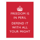 Freedom Is In Peril. Defend It With All Your Might Postcard | Zazzle.com