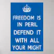 Freedom Is In Peril Poster | Zazzle