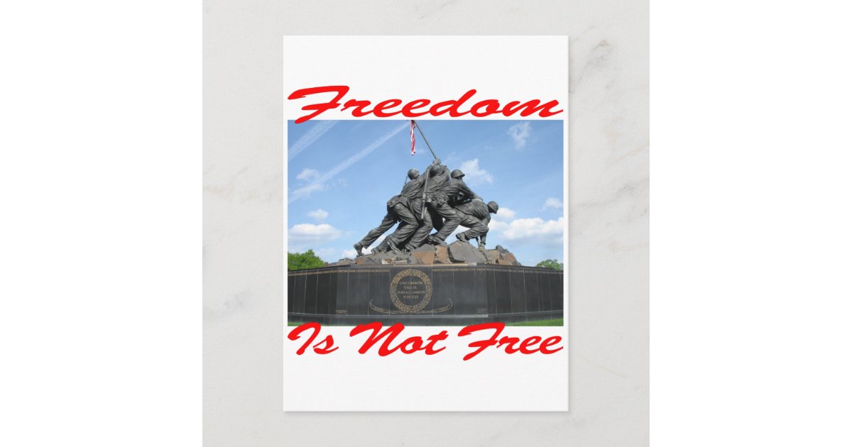 Freedom Is Not Free Postcard | Zazzle