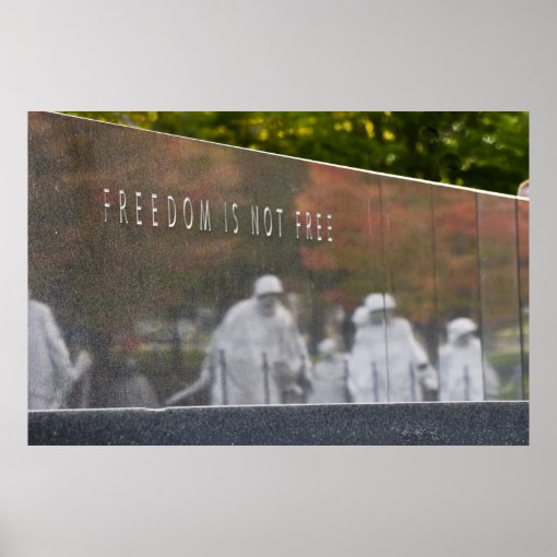 Freedom Is Not Free Poster | Zazzle