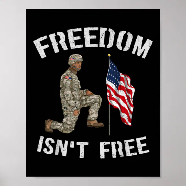 Freedom Isnt Free American Us Flag Veteran Memoria Poster | Zazzle