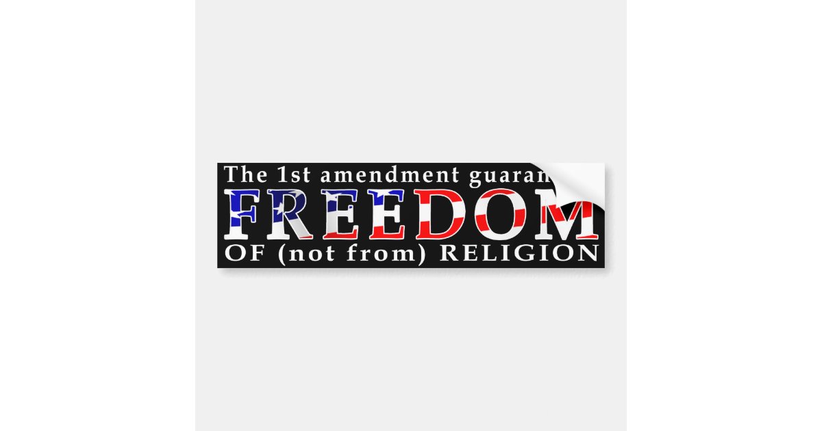 Freedom of Religion bumper sticker | Zazzle