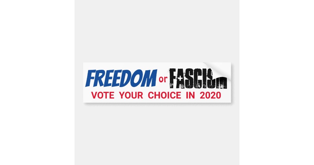 FREEDOM or FASCISM Bumper Sticker | Zazzle
