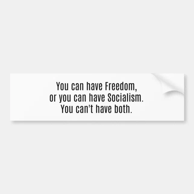 Freedom Or Socialism Bumper Sticker | Zazzle