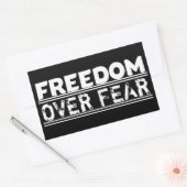 Freedom Over Fear! Rectangular Sticker | Zazzle