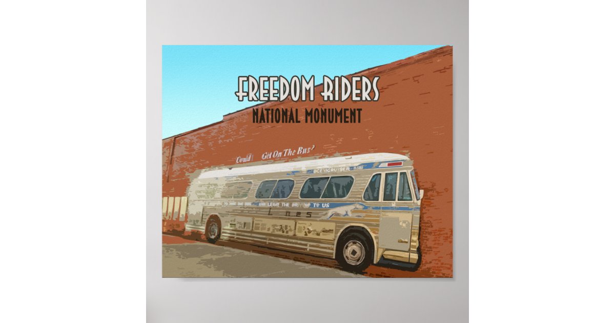 Freedom Riders National Monument Alabama Poster | Zazzle
