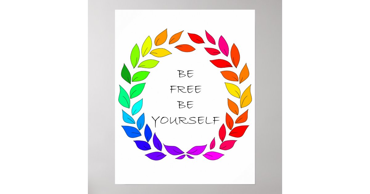Freedom to be yourself poster | Zazzle.com