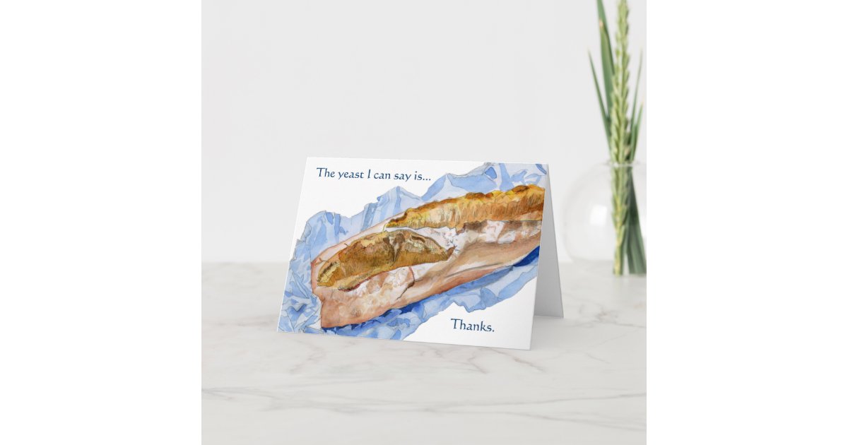 French Baguette Bread Loaf Thank You Cards | Zazzle