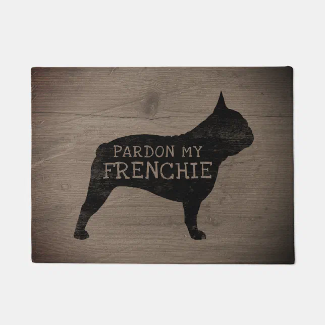 French Bulldog Silhouette Pardon My Frenchie Doormat | Zazzle