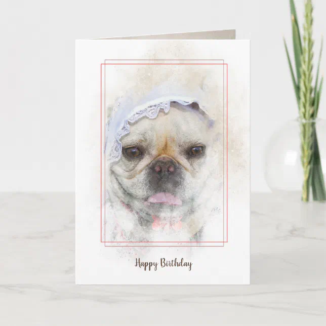 French Bulldog with Dutch lace cap birthday Card | Zazzle