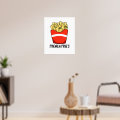French Fries Funny Fast Food Pun Poster | Zazzle
