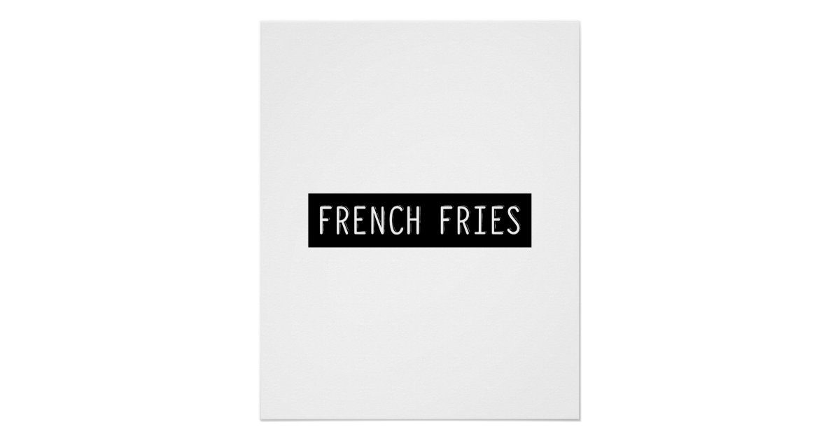 French Fries Old Typewriter Letters Poster | Zazzle