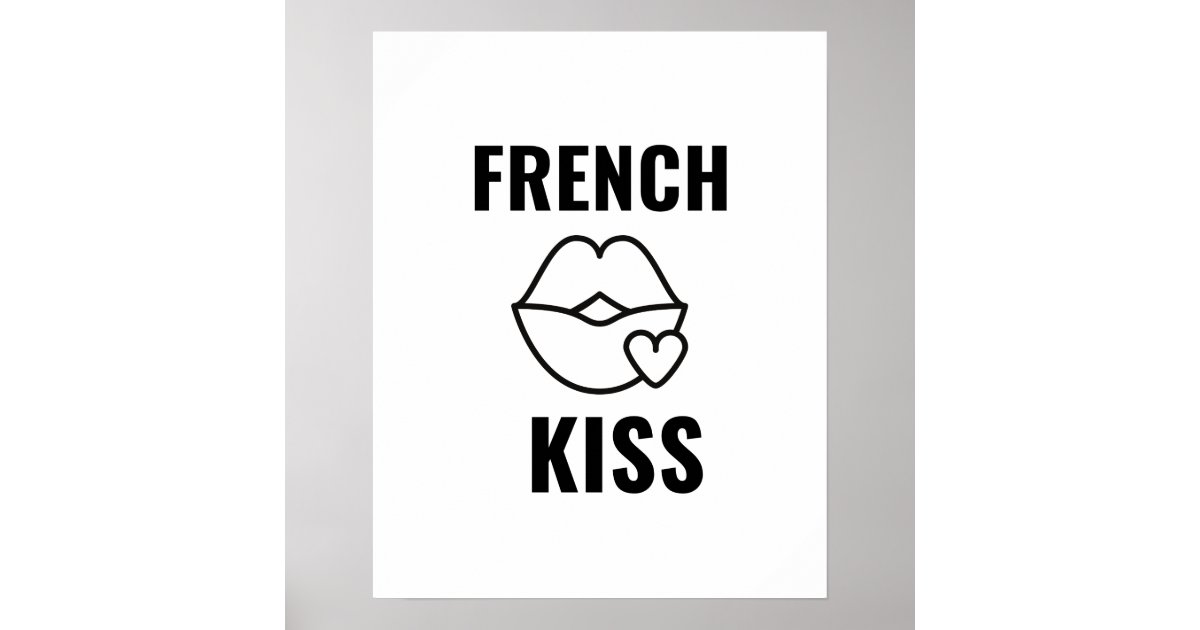 French Kiss Poster Zazzle