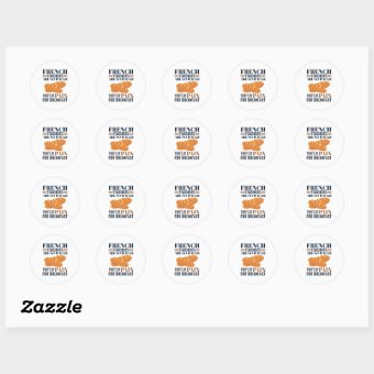 French Teachers Are So Tough They Eat Pain Classic Round Sticker | Zazzle