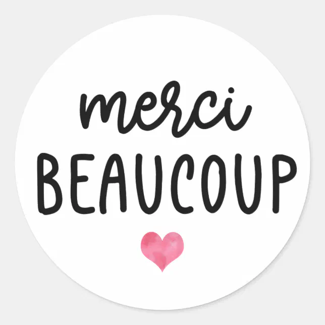French Thank You So Much Merci Beaucoup Classic Round Sticker | Zazzle