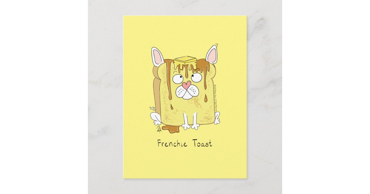 Frenchie Toast French Bulldog Dog Postcard | Zazzle