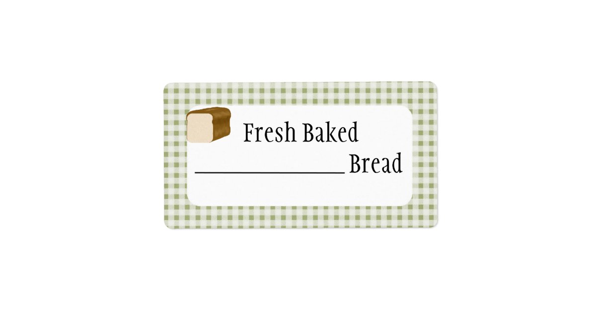 Fresh Baked Bread Product Label | Zazzle