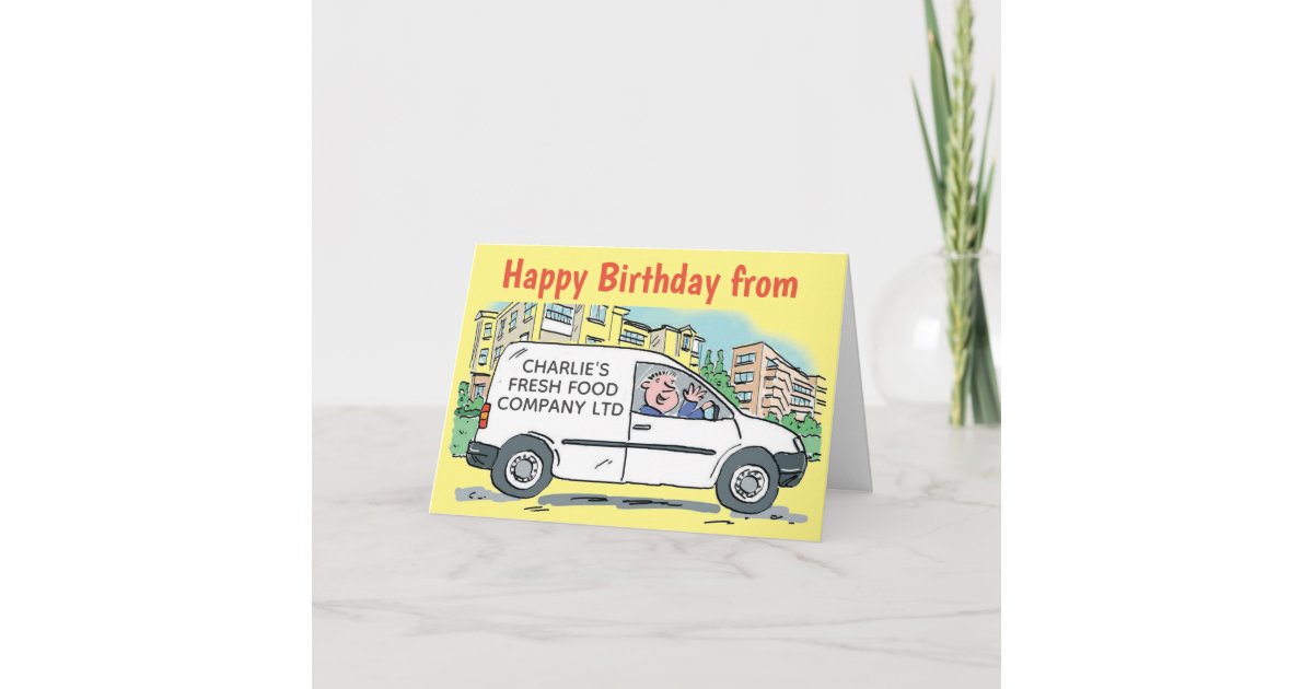 Fresh Food Delivery Driver Birthday Card | Zazzle