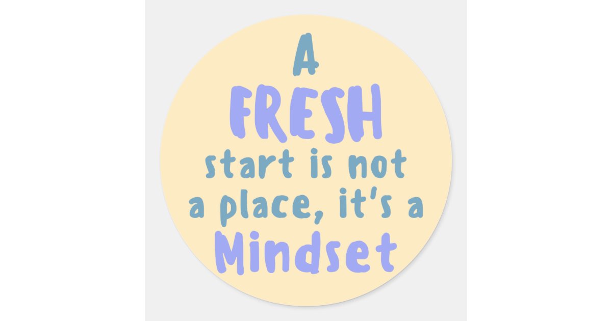 Fresh Start Classic Round Sticker | Zazzle