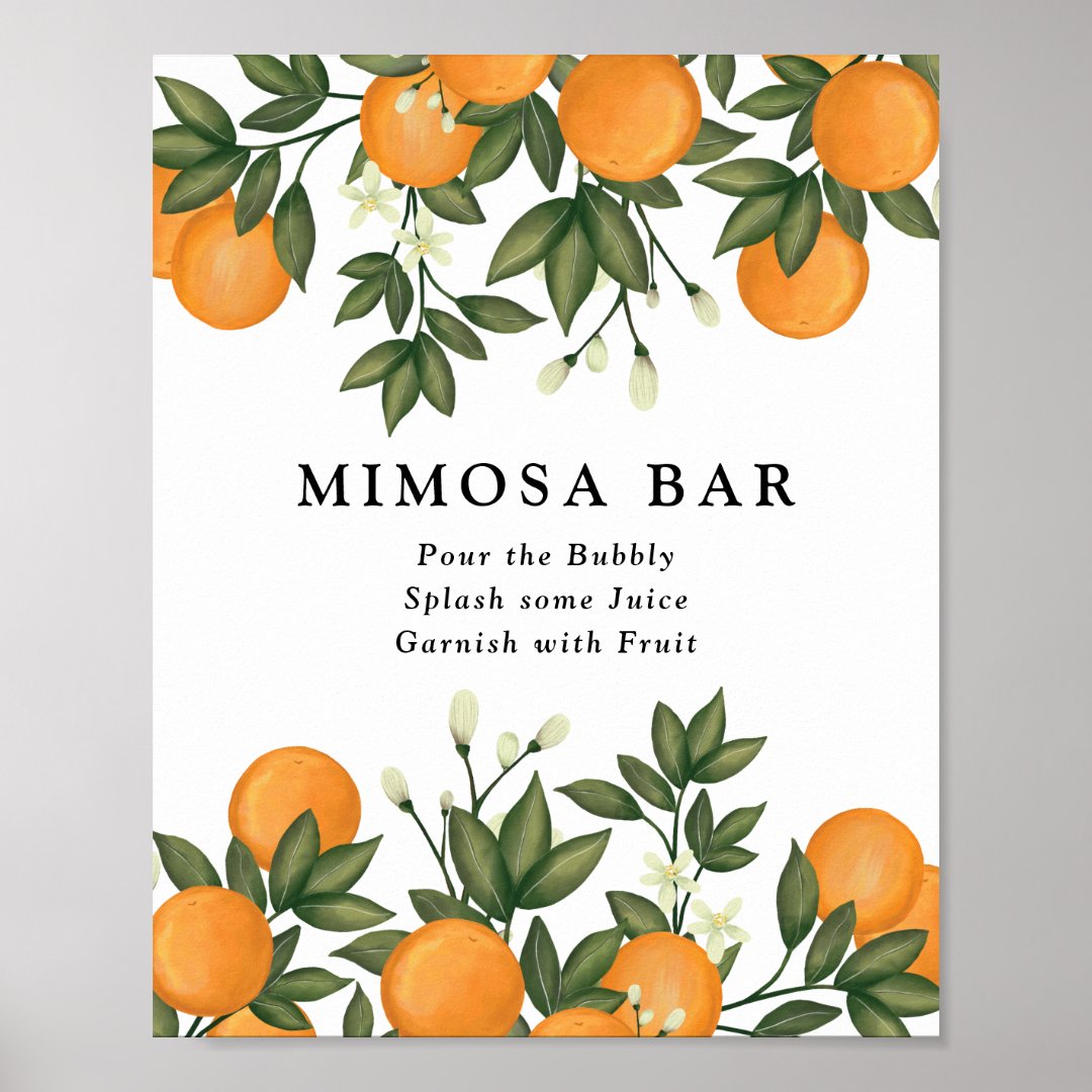 Fresh Summer Citrus Botanical Oranges Mimosa Bar Poster | Zazzle