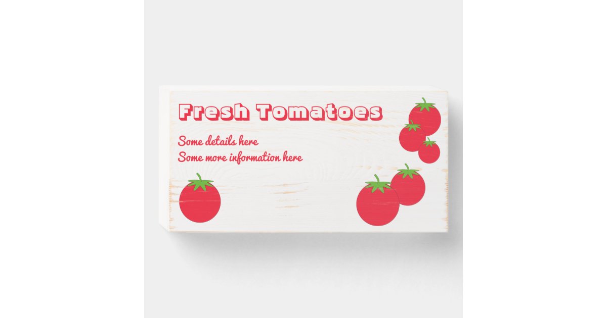 Fresh Tomatoes Design and Red Custom Text. Produce Wooden Box Sign | Zazzle