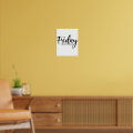 Friday - let the weekend begin! poster | Zazzle