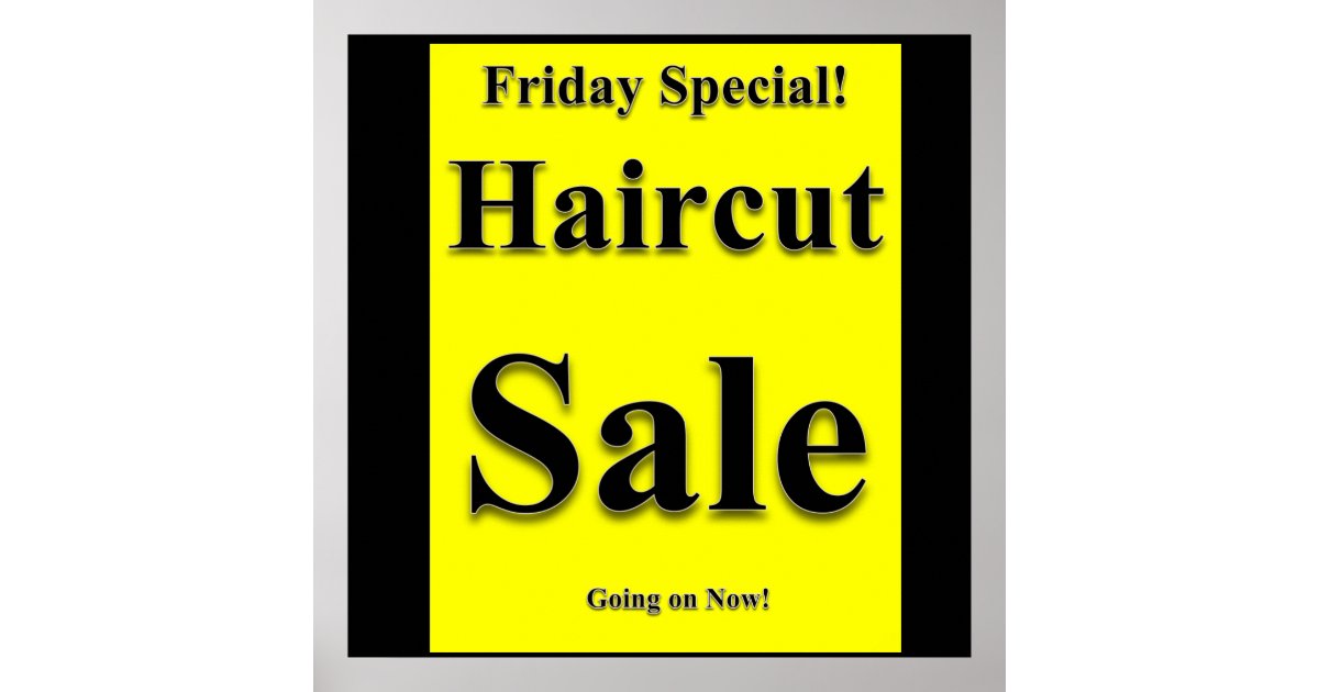 Friday Special Haircut Sale Poster Matte | Zazzle