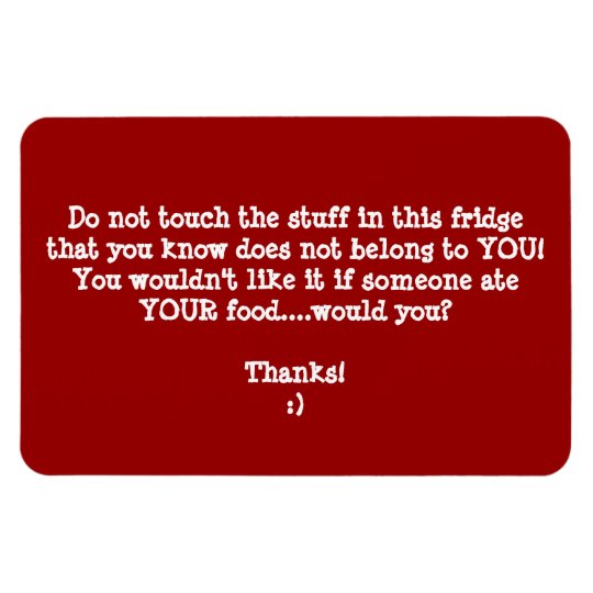 Fridge Food Thief Warning-Customize It. Magnet | Zazzle.com