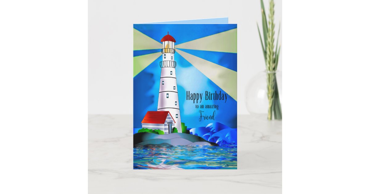 Friend Birthday Lighthouse Beacon Light for Sea Card | Zazzle