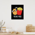 Friend Fried Funny French Fries Pun Dark BG Poster | Zazzle