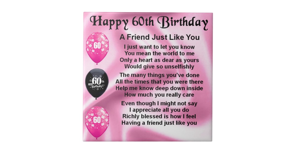 Friend Poem 60th Birthday Tile Zazzle Friend Poem 60th Birthday Tile Zazzle