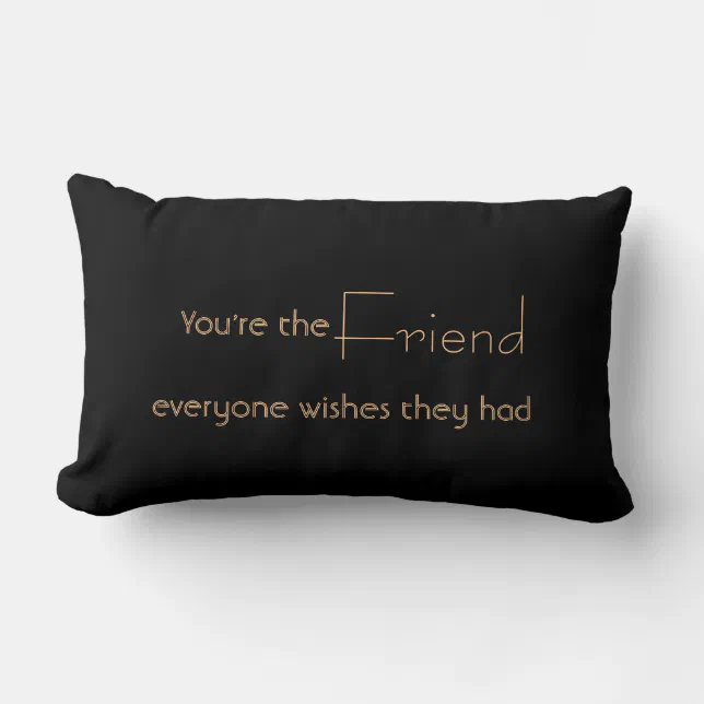 Friend Quote Throw Pillow | Zazzle