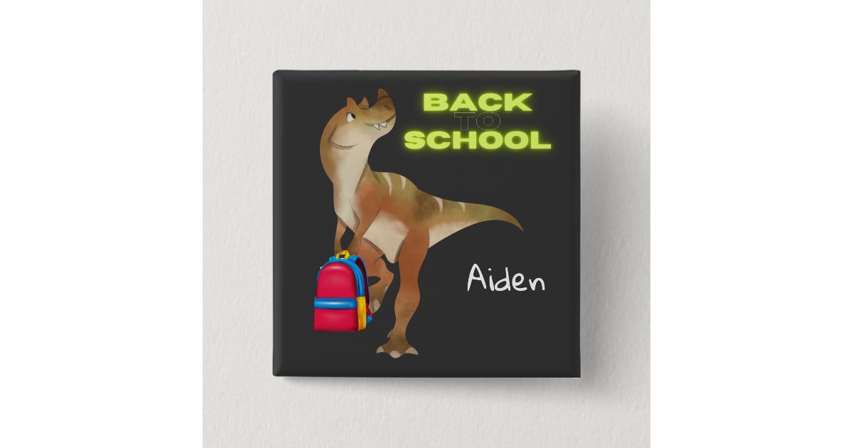 Friendly Dinosaur with Backpack "Back to School" Button | Zazzle