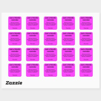 Friendly Reminder for Payment Billing Stickers | Zazzle