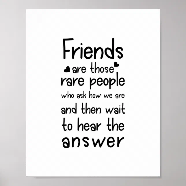 Friends are rare people Friendship Quote Black Poster | Zazzle