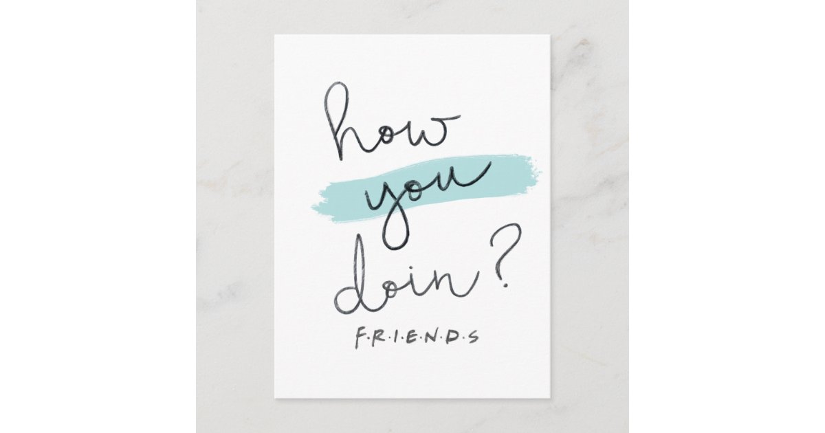 FRIENDS™ | How You Doin? Invitation Postcard | Zazzle