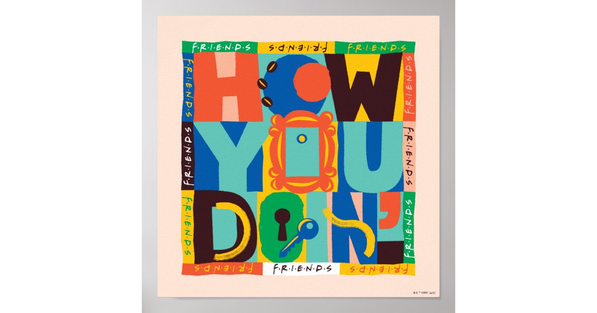 FRIENDS™ | How You Doin' - Vibrant Graphic Poster | Zazzle
