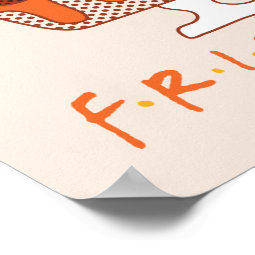 FRIENDS™ | It Tastes Like Feet! Poster | Zazzle