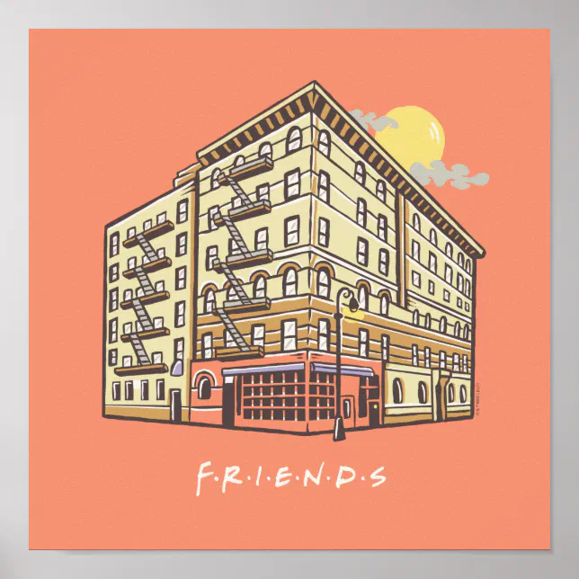 FRIENDS™ | Monica's Apartment Building Poster | Zazzle