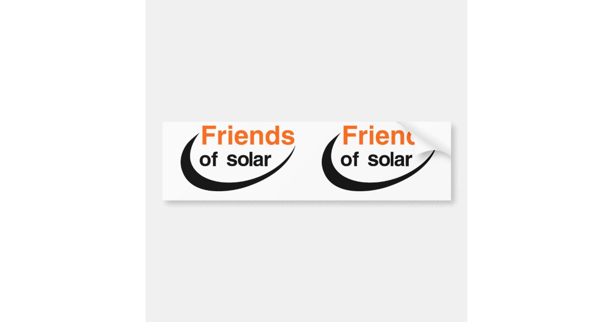 Friends Of Solar Bumper Sticker | Zazzle