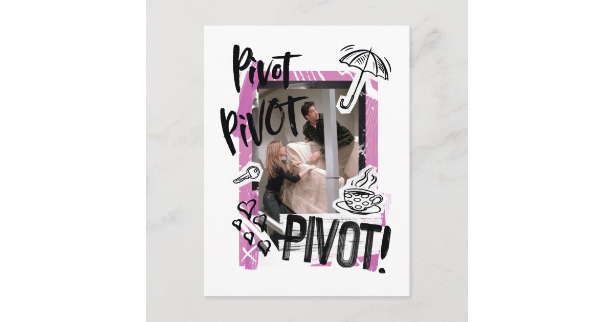 FRIENDS™ | Pivot Pivot PIVOT! Invitation Postcard | Zazzle