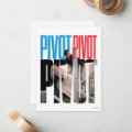 FRIENDS™ | PIVOT PIVOT PIVOT Quote Note Card | Zazzle