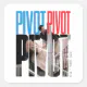 FRIENDS™ | PIVOT PIVOT PIVOT Quote Square Sticker | Zazzle