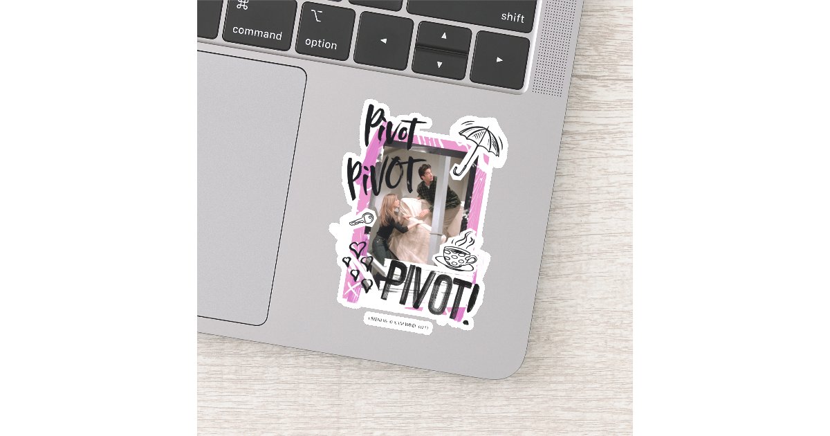 FRIENDS™ | Pivot Pivot PIVOT! Sticker | Zazzle