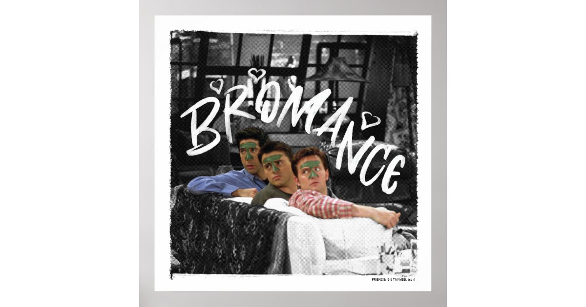 FRIENDS™ | Ross, Joey, & Chandler Bromance Poster | Zazzle