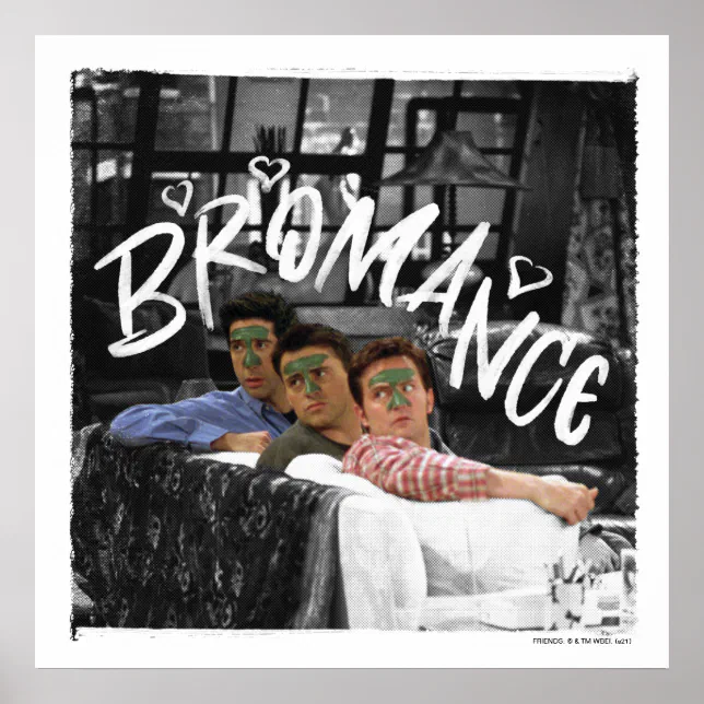 FRIENDS™ | Ross, Joey, & Chandler Bromance Poster | Zazzle